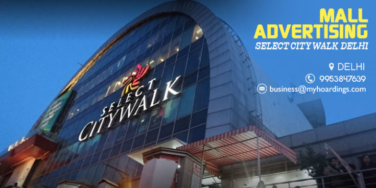 Select City Walk Delhi - Mall Branding in Delhi Select City Walk Mall