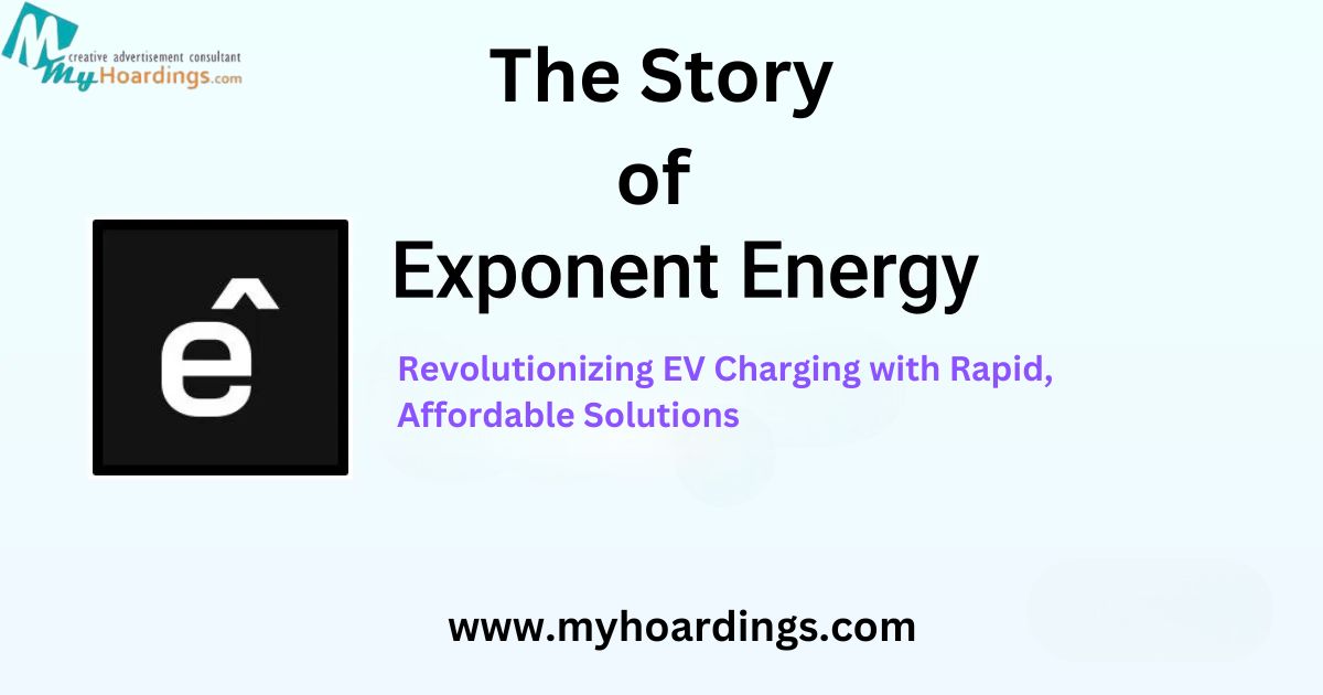 The Story of Exponent Energy | MyHoardings